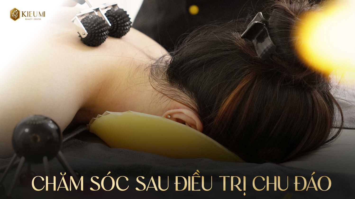 Quy trình chăm sóc khách hàng chuẩn “5 sao” tại Kiều Mi Beauty